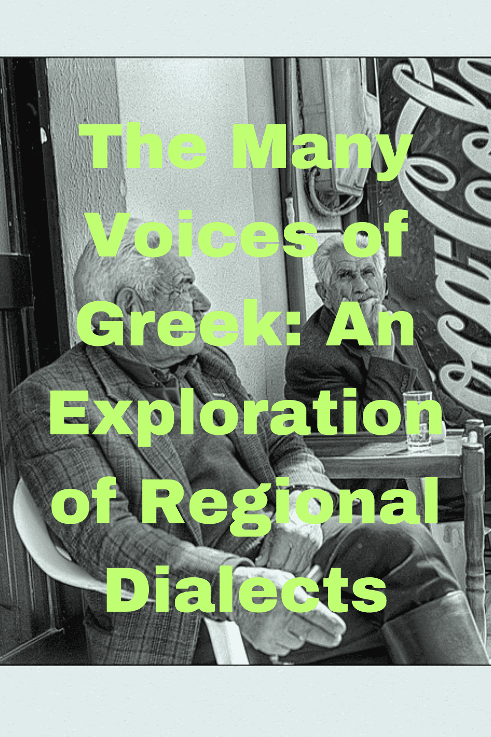 The Many Voices of Greek: An Exploration of Regional Dialects ...