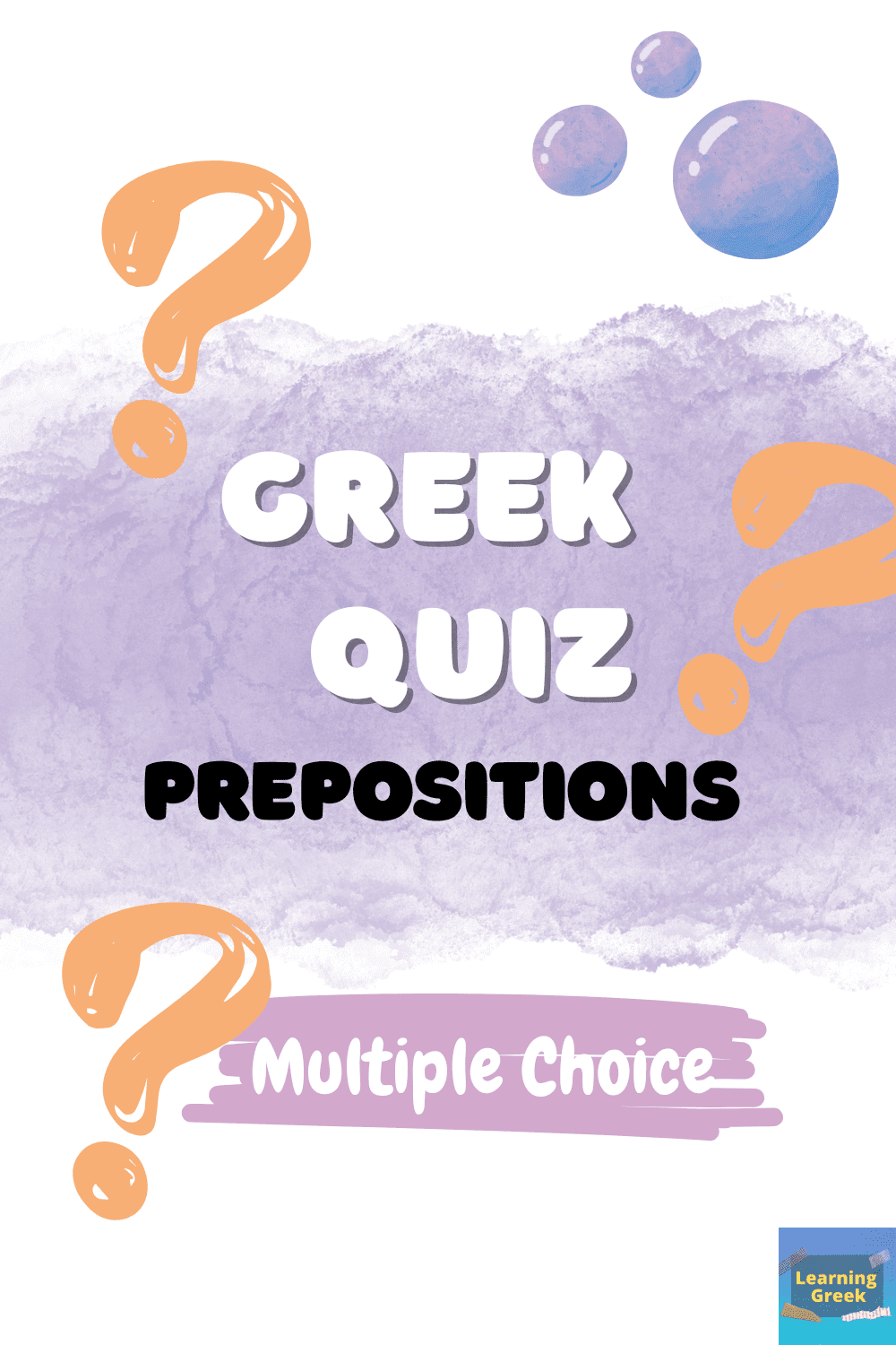 Easy Quiz on Greek Prepositions - Learning Greek