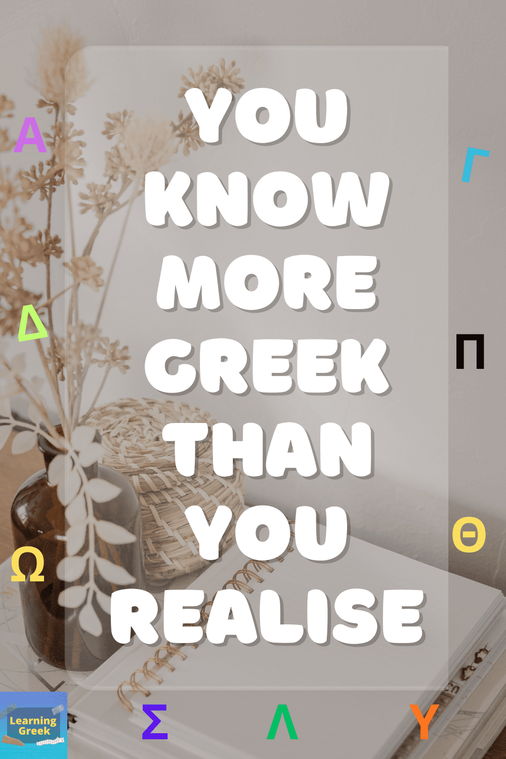 You Know More Greek Than You Realise - Learning Greek
