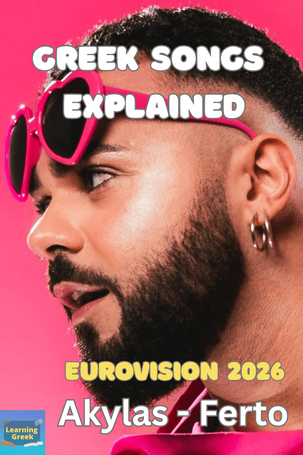 Ferto by Akylas – Greece’s Eurovision 2026 Song, Lyrics & Meaning ...